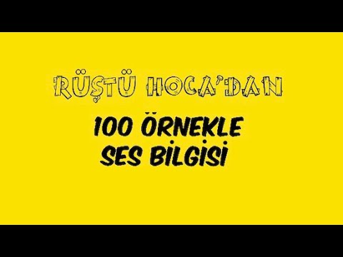 92) 100 Örnekle Ses Bilgisi ( RÜŞTÜ HOCA )