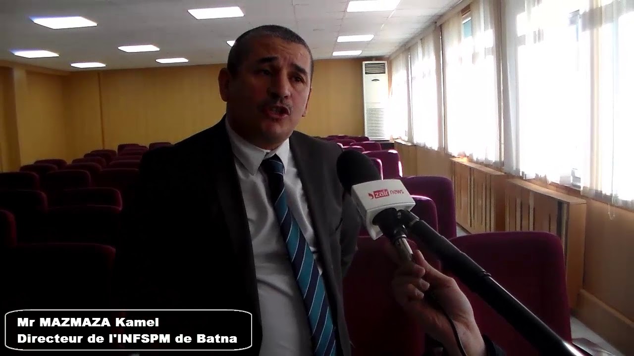 INFSPM BATNA : 25 12 2017, Interviews avec DZAIR NEWS, Formation ...