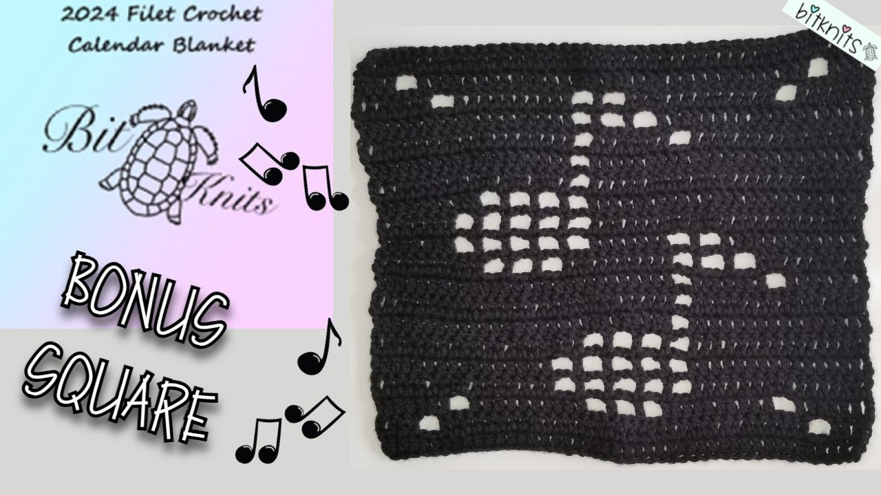 2024 Filet Crochet CAL Blanket BONUS SQUARE #4 🎶 Music Notes! 🎵 - YouTube