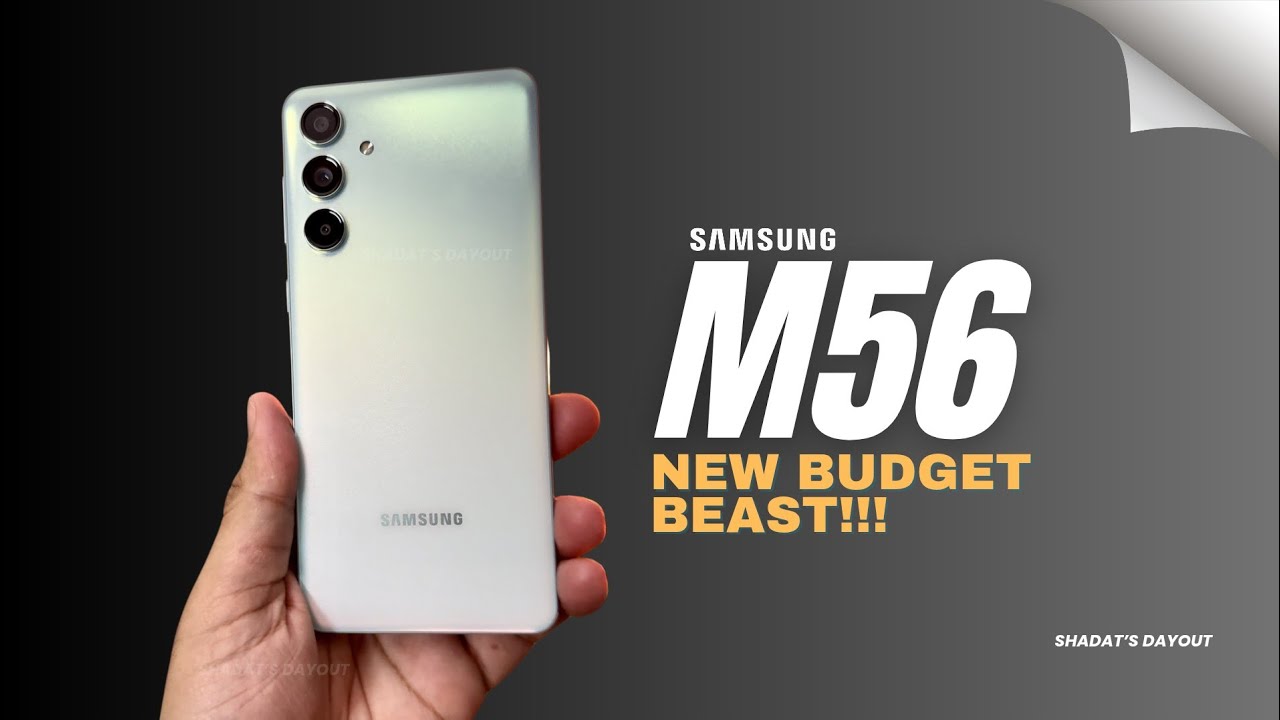 Galaxy M56 First Look - Samsung's NEW Budget BEAST? 😱 - YouTube