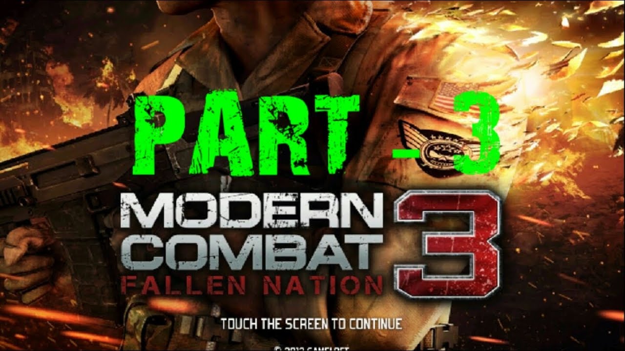 MODERN COMBAT 3 FALLEN NATION || PART - 3 - YouTube