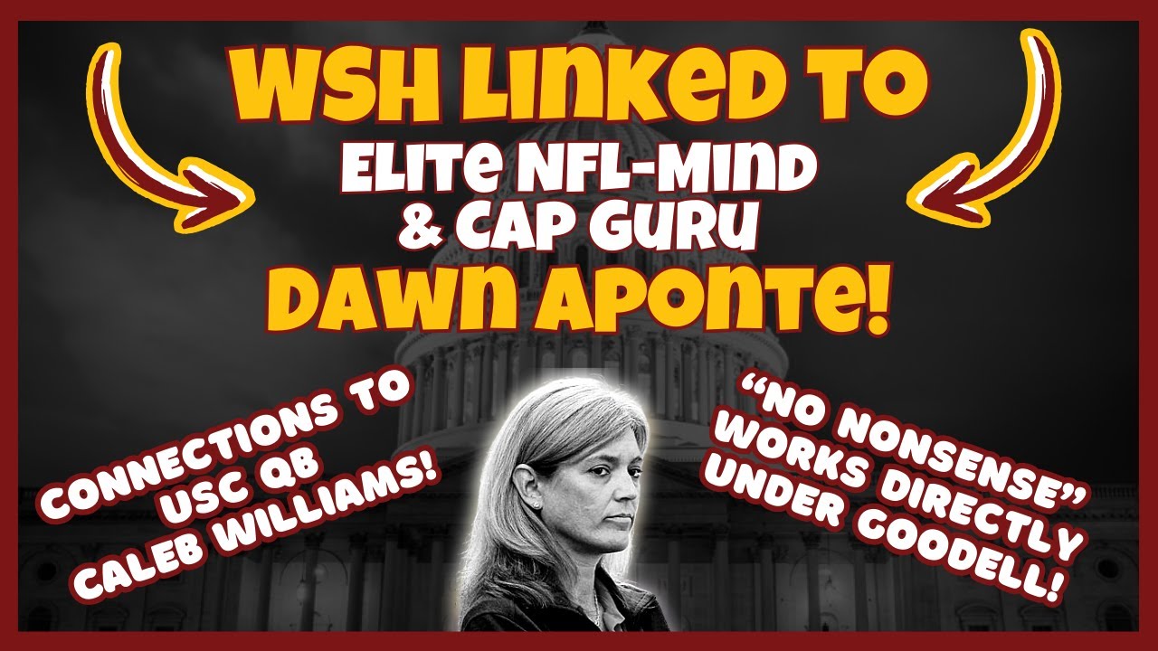 👀WSH Linked to Elite NFL-Mind Dawn Aponte as Potential EVP F.O ...
