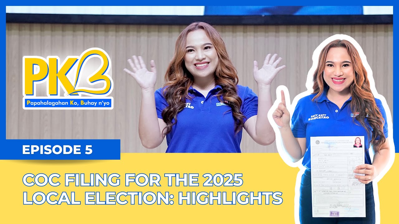 S1E5 | COC FILING FOR THE 2025 LOCAL ELECTION: HIGHLIGHTS | Paty Katy ...