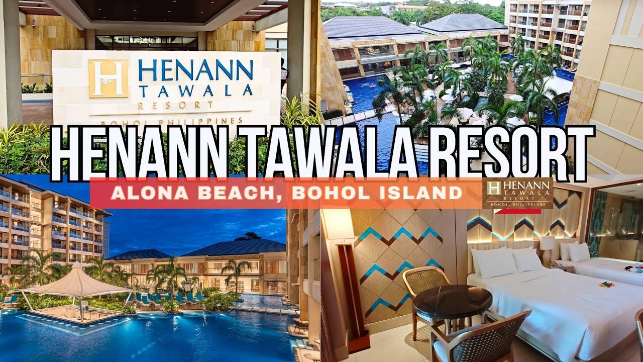 Why HENANN TAWALA RESORT is the TOP Choice In Bohol! Henann Tawala ...