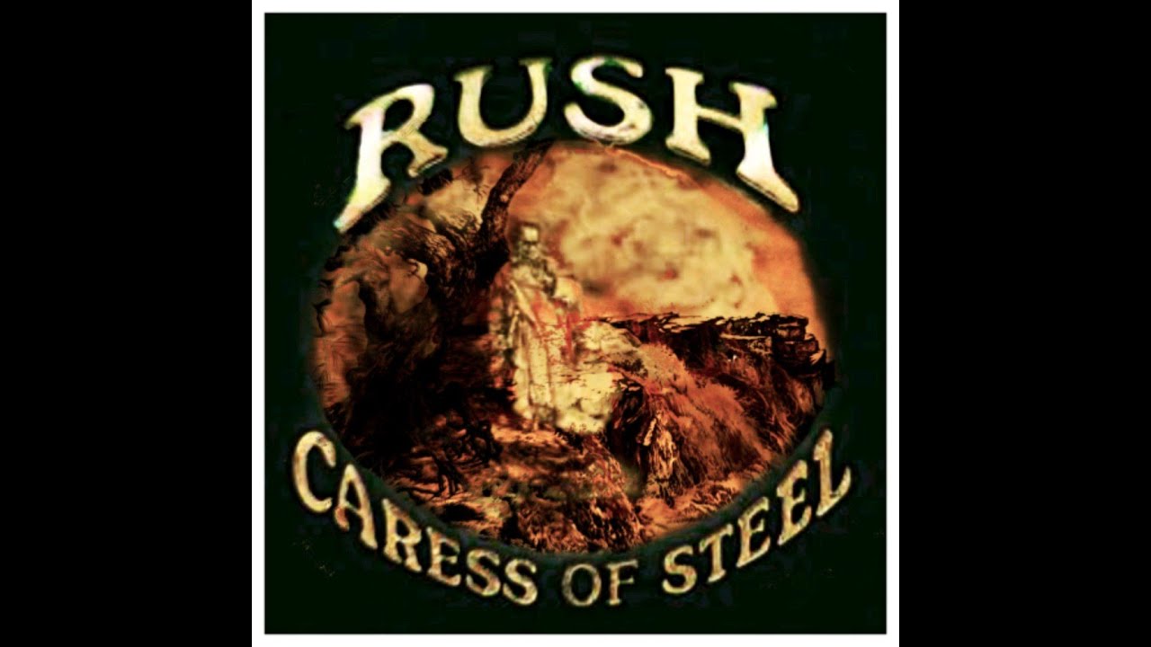 RUSH Caress Of Steel - YouTube