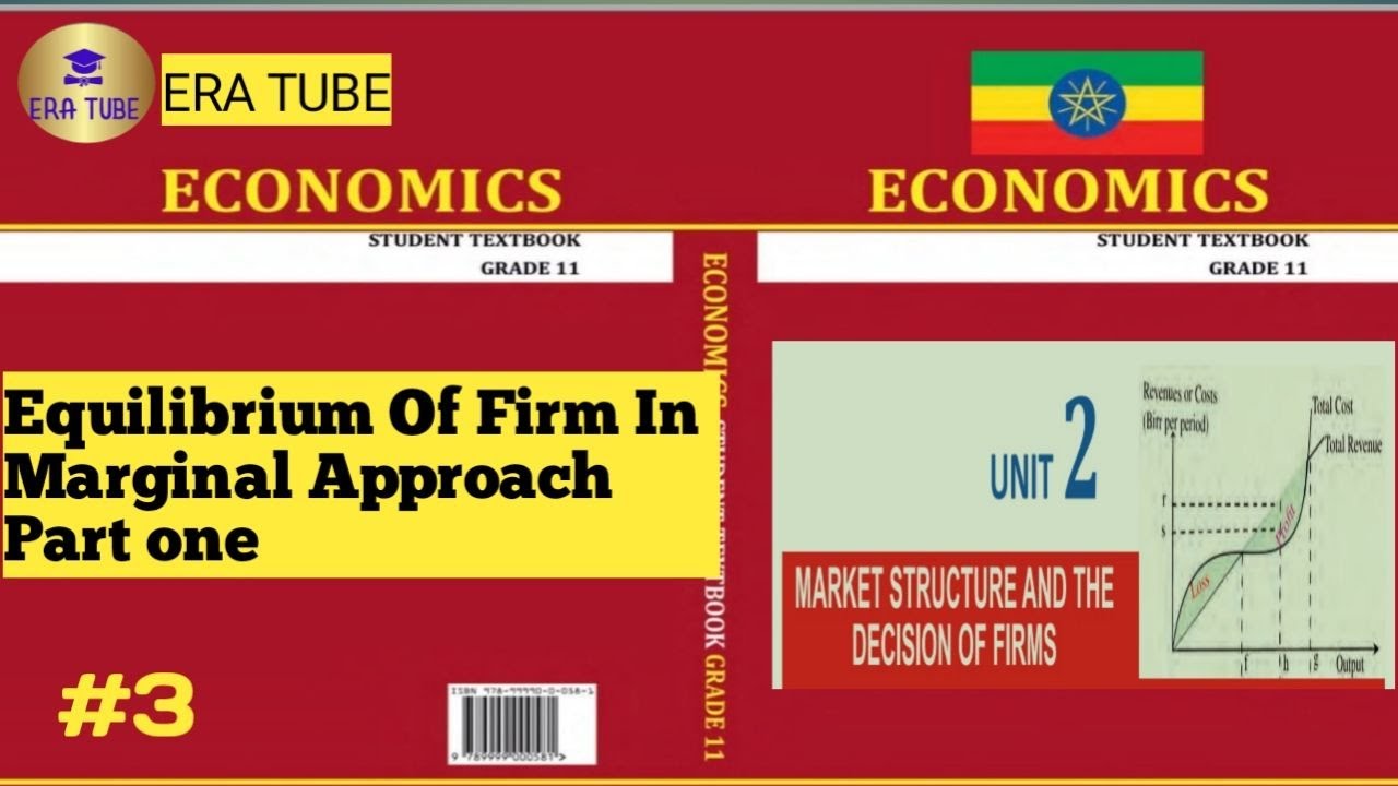 Economics Grade 11 Unit 2 #3 #Equilibrium_Of_Firm_In_marginal_Approach ...