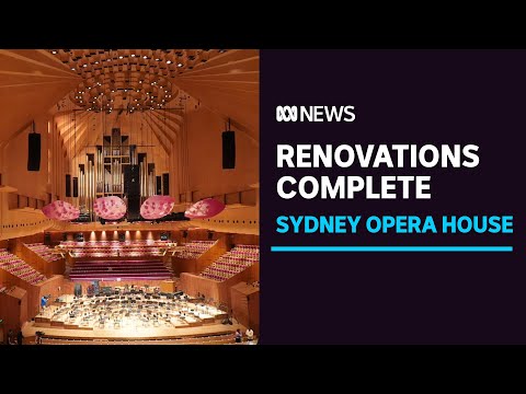 First look inside Sydney Opera House's concert hall after multi-million-dollar renovation | ABC News