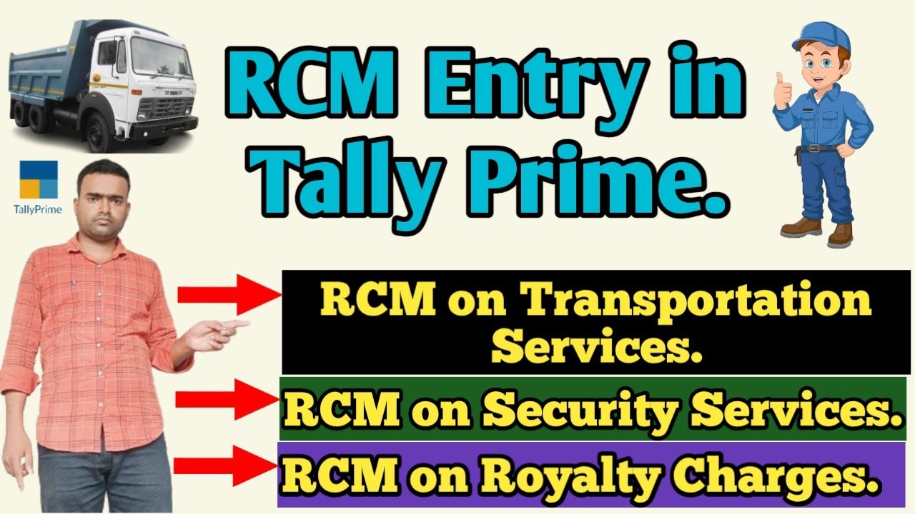 RCM entry in Tally Prime || RCM entry on Transporting, security ...