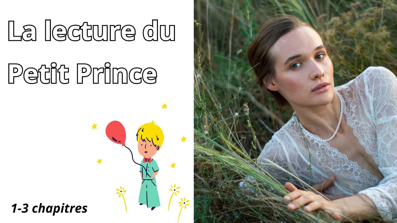 La lecture du Petit Prince - YouTube