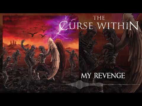 The Curse Within - My Revenge