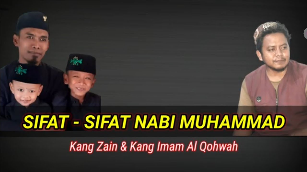 Sifat-Sifat Nabi Muhammad || Orgen Tunggal || Kang Zain & Kang Imam ...