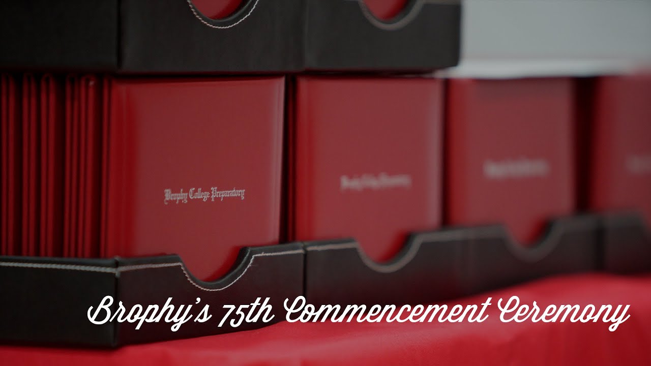 Brophy's 75th Commencement Ceremony - YouTube