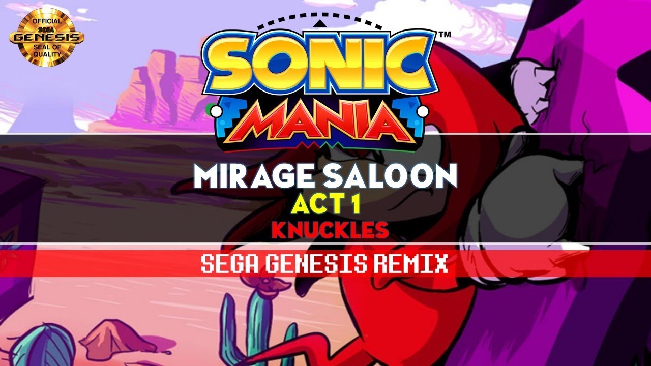 Sonic Mania - Mirage Saloon Act 1 Knuckles - Sega Genesis Remix - YouTube