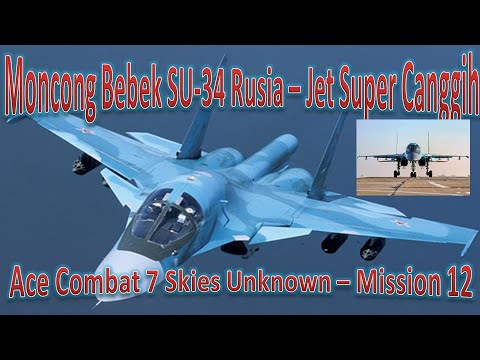 Moncong Bebek Sukhoi SU 34 Rusia - Jet Tempur Super Canggih - YouTube
