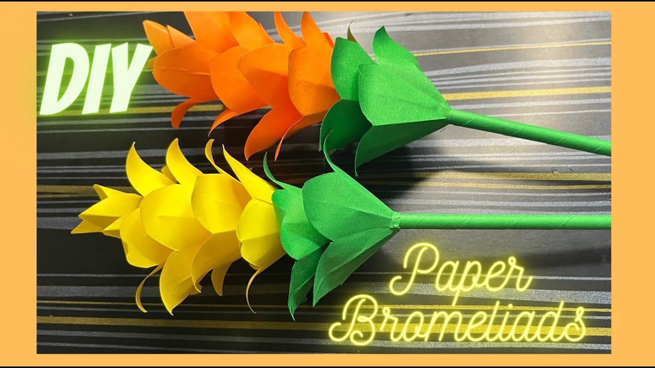 How to Make Bromeliad Flower with Color Paper | DIY Paper Flowers ...