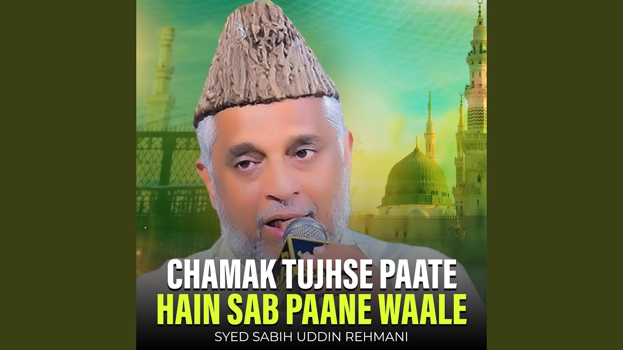 Chamak Tujhse Paate hain Sab Paane Waale - YouTube