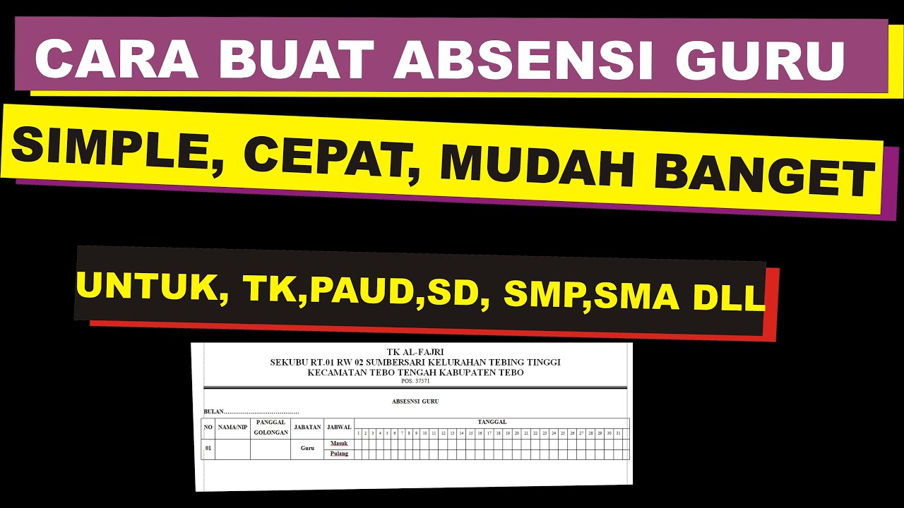 CONTOH CARA MEMBUAT ABSENSI GURU DENGAN MUDAH DI MS WORD - YouTube