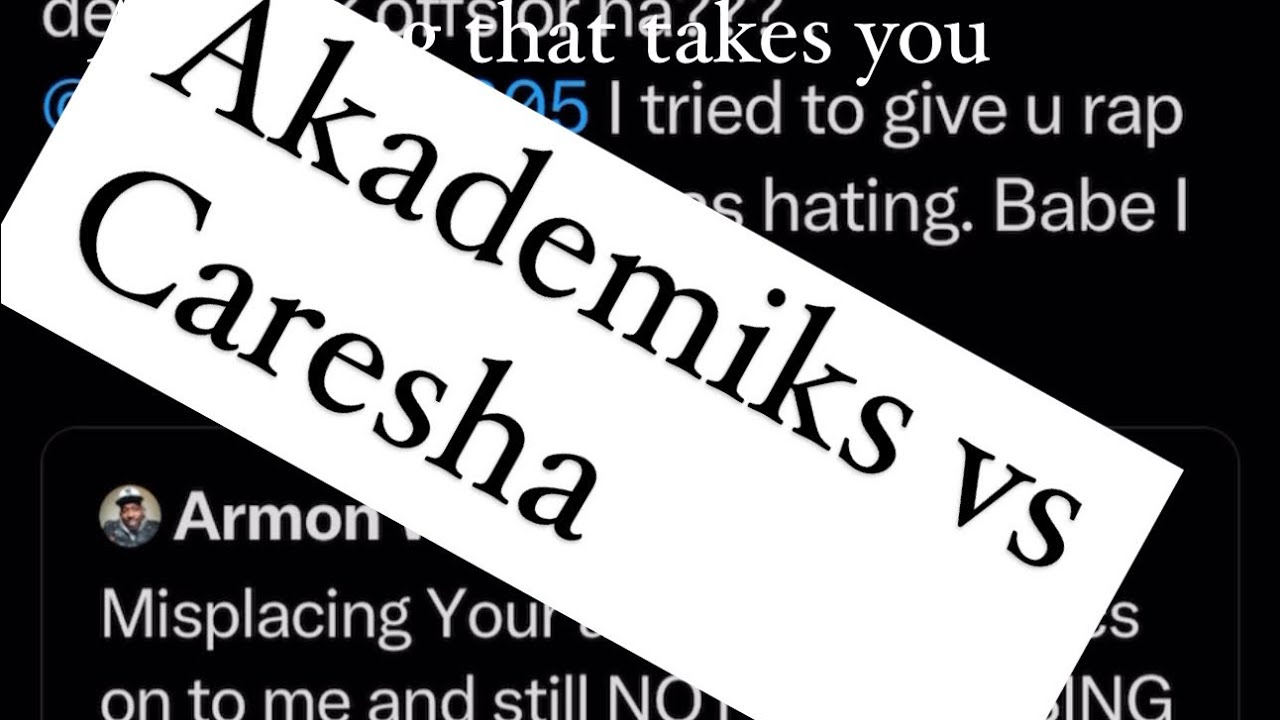 AK crashing out on Caresha Part 1! 😩 Akademiks vs Caresha twitter war ...