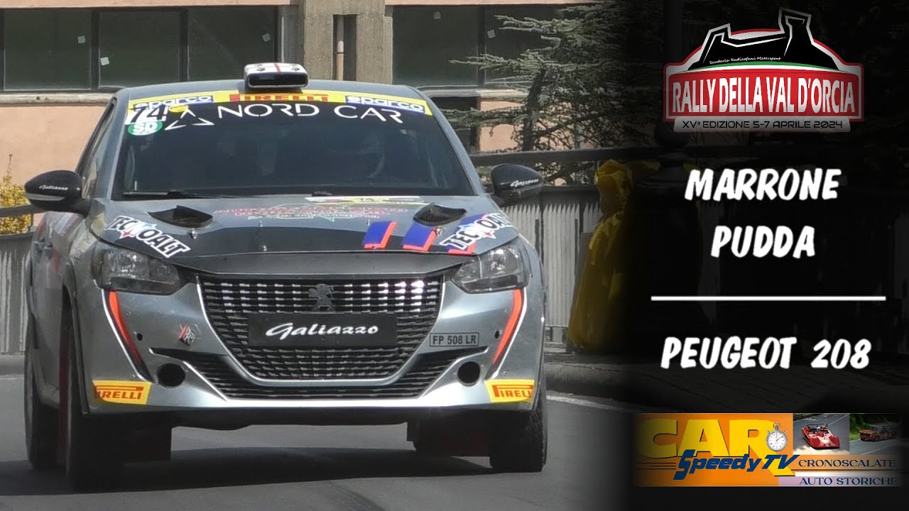 Rally Val D'Orcia 2024 || Stefano Marrone-Stefano Pudda || Peugeot 208 ...