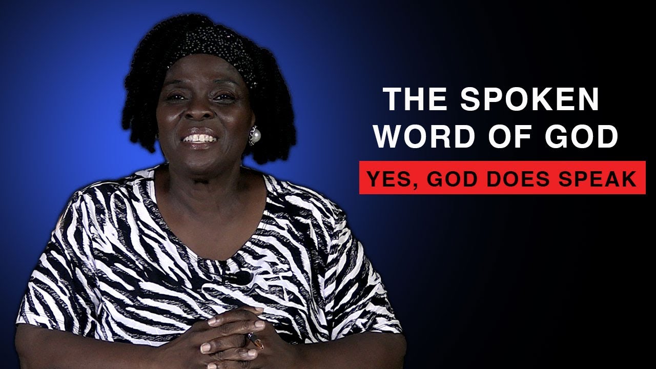 THE SPOKEN WORD OF GOD "Yes, God Does Speak" - YouTube