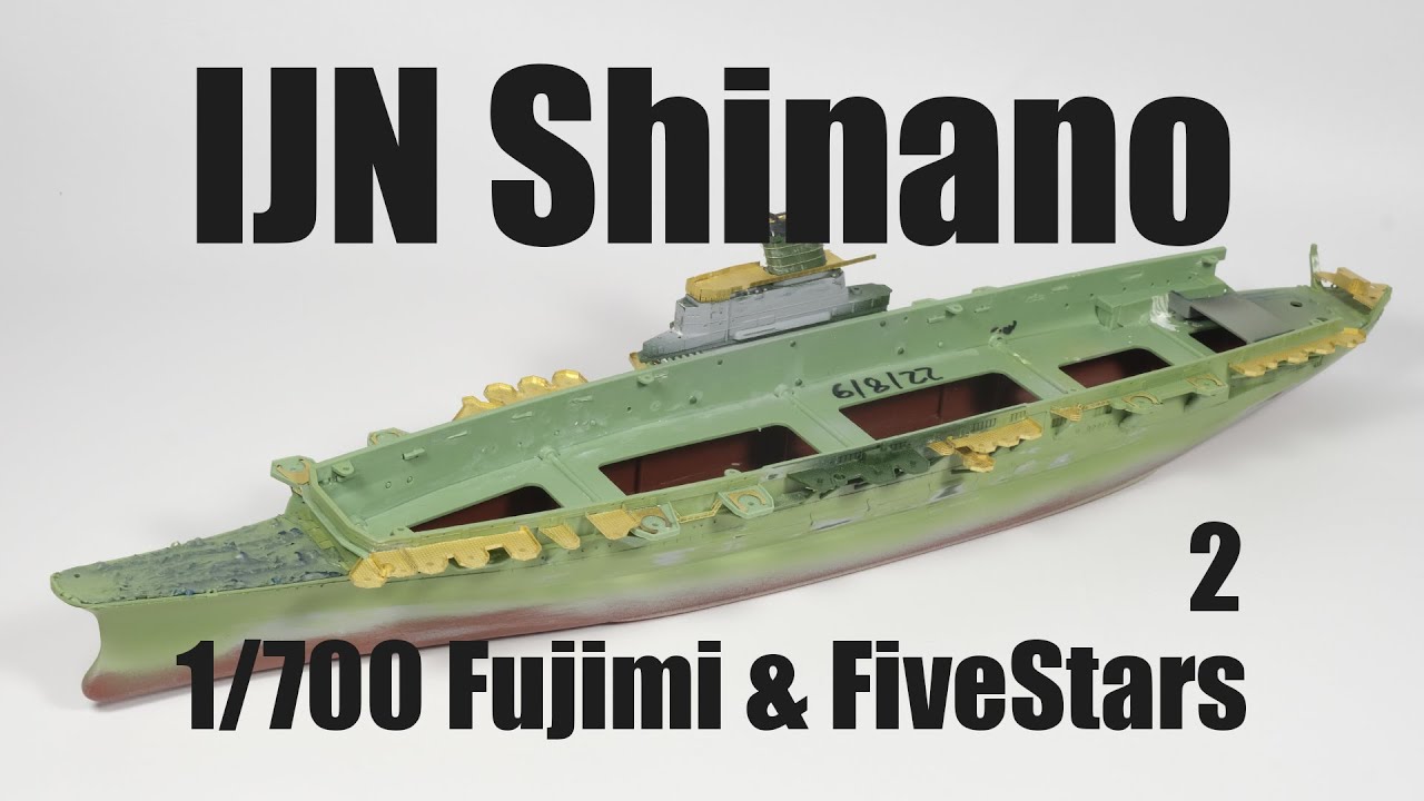 [Subtitles] SHINANO 1/700 Fujimi - Building and super detailing - Part ...