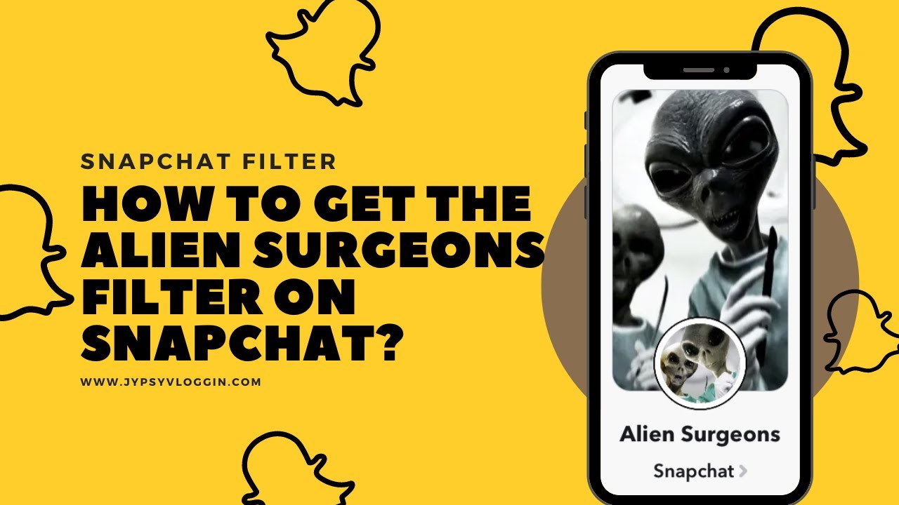 How to Get the Alien Surgeons filter on Snapchat - YouTube