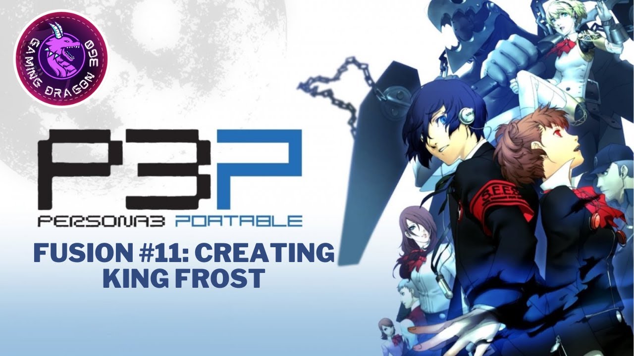 Persona 3 - Fusion #11: Creating King Frost - YouTube