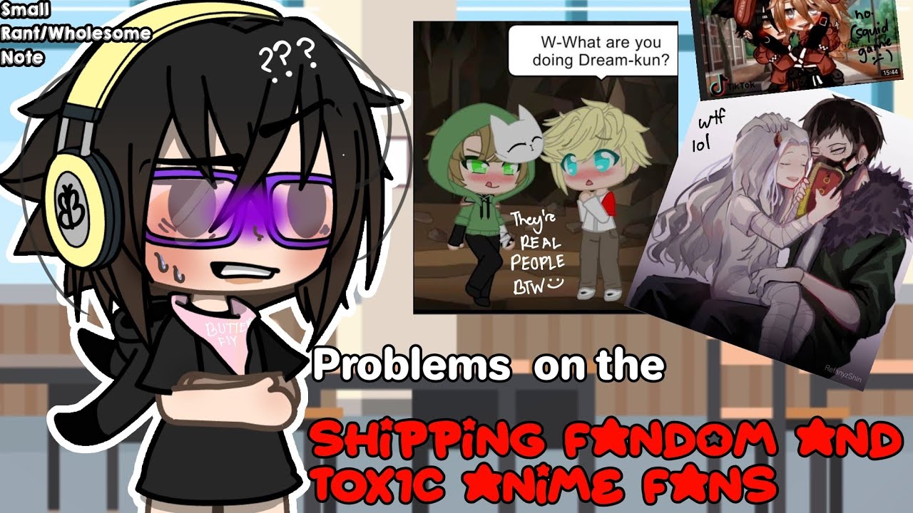 ‼️Shipping Fandom Problems‼️ // ft. my OC // desc. - YouTube