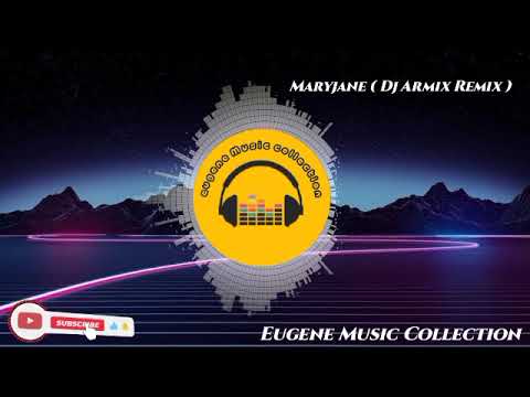 Maryjane ( Dj Armix Remix )