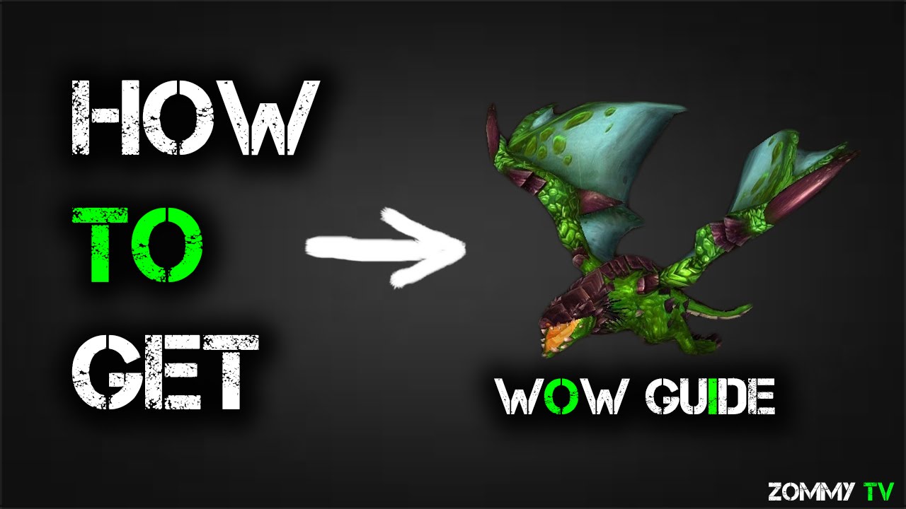 Zommy - How to get the Green Proto Drake pet (wow guide) - YouTube