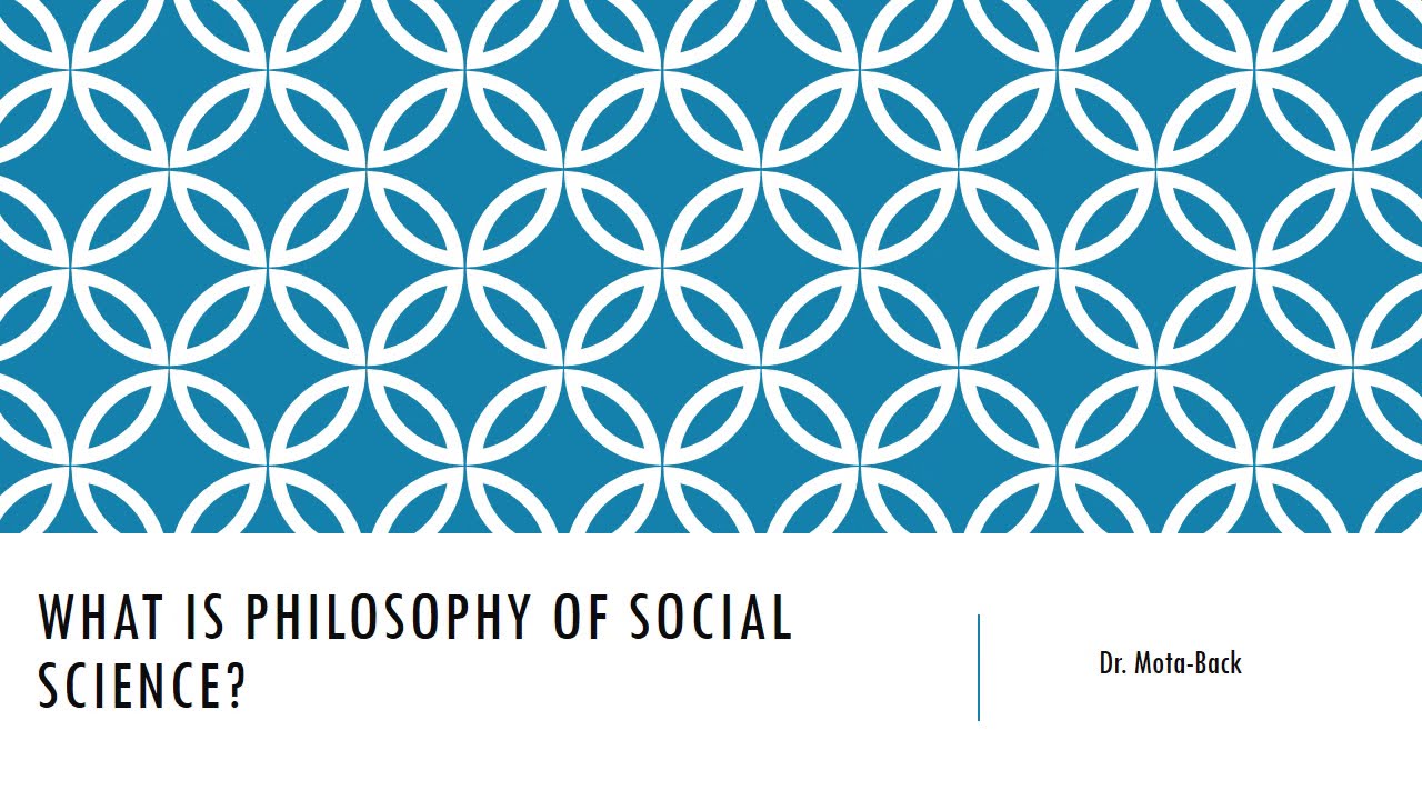 What Is Philosophy Of Social Science YouTube what-is-philosophy-of-social-science-youtube
