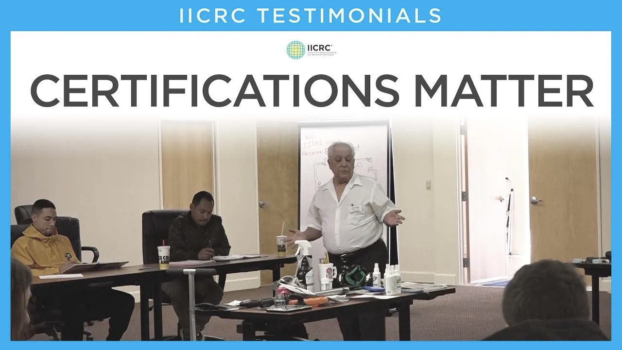 Your Certifications Matter | IICRC - YouTube
