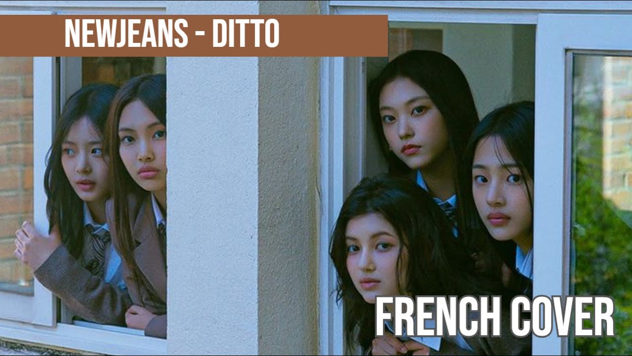NEWJEANS - DITTO [FRENCH COVER] - YouTube