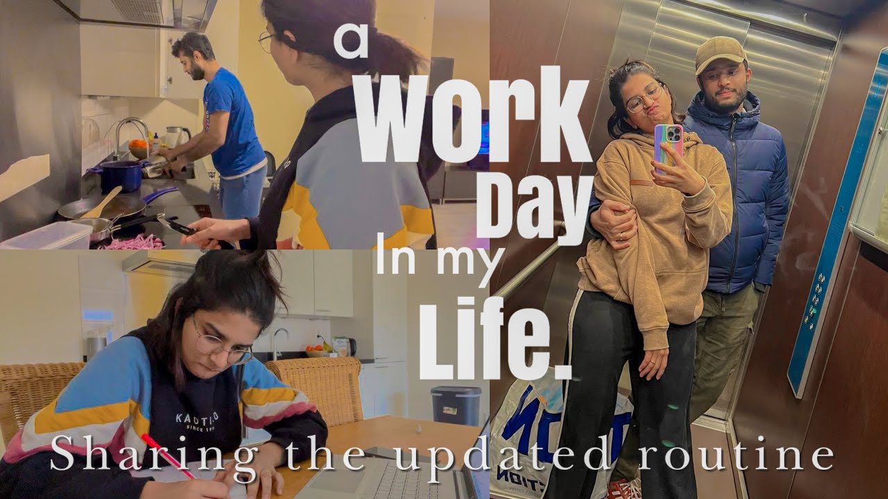 A Working Day in my life | Our new routine | why did I change my ...
