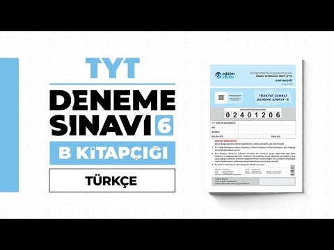 EĞİTİM VADİSİ DENEME 6 TYT B KİTAPÇIĞI Türkçe Soru Çözümleri