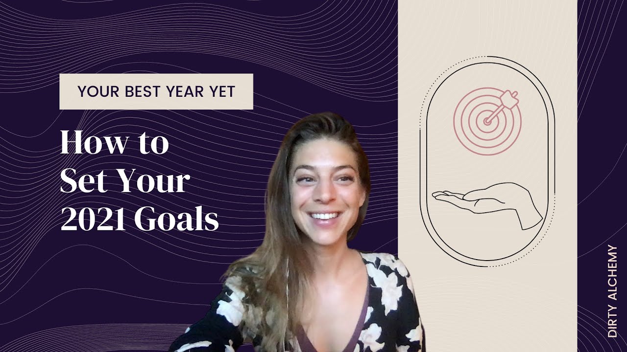 How to Set Your 2021 Goals [Your Best Year Yet Day 2] - YouTube