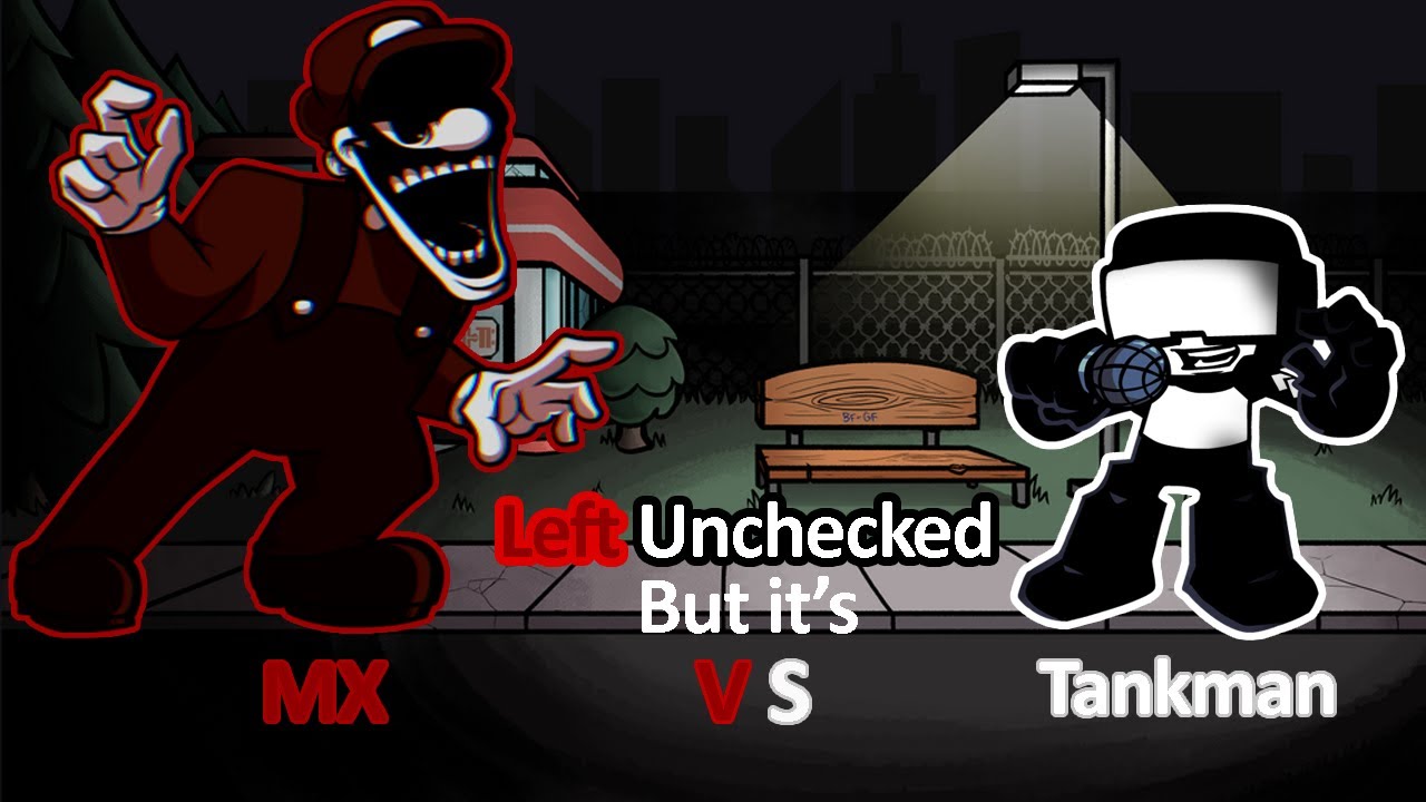 Left Unchecked (V2) but MX and Tankman sings it - YouTube