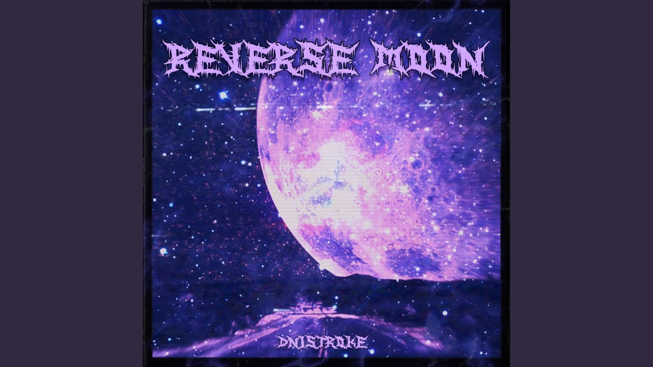 Reverse Moon - YouTube