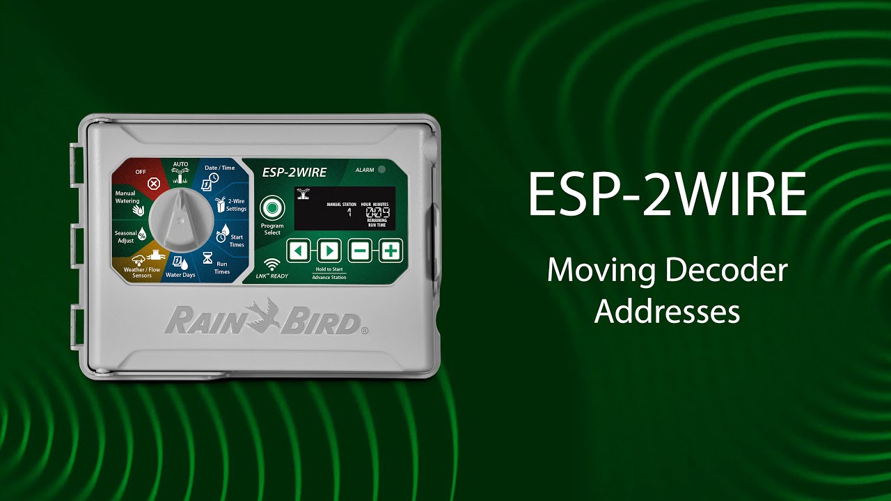 Rain Bird® ESP 2WIRE Controller Moving Decoder Addresses at the ...