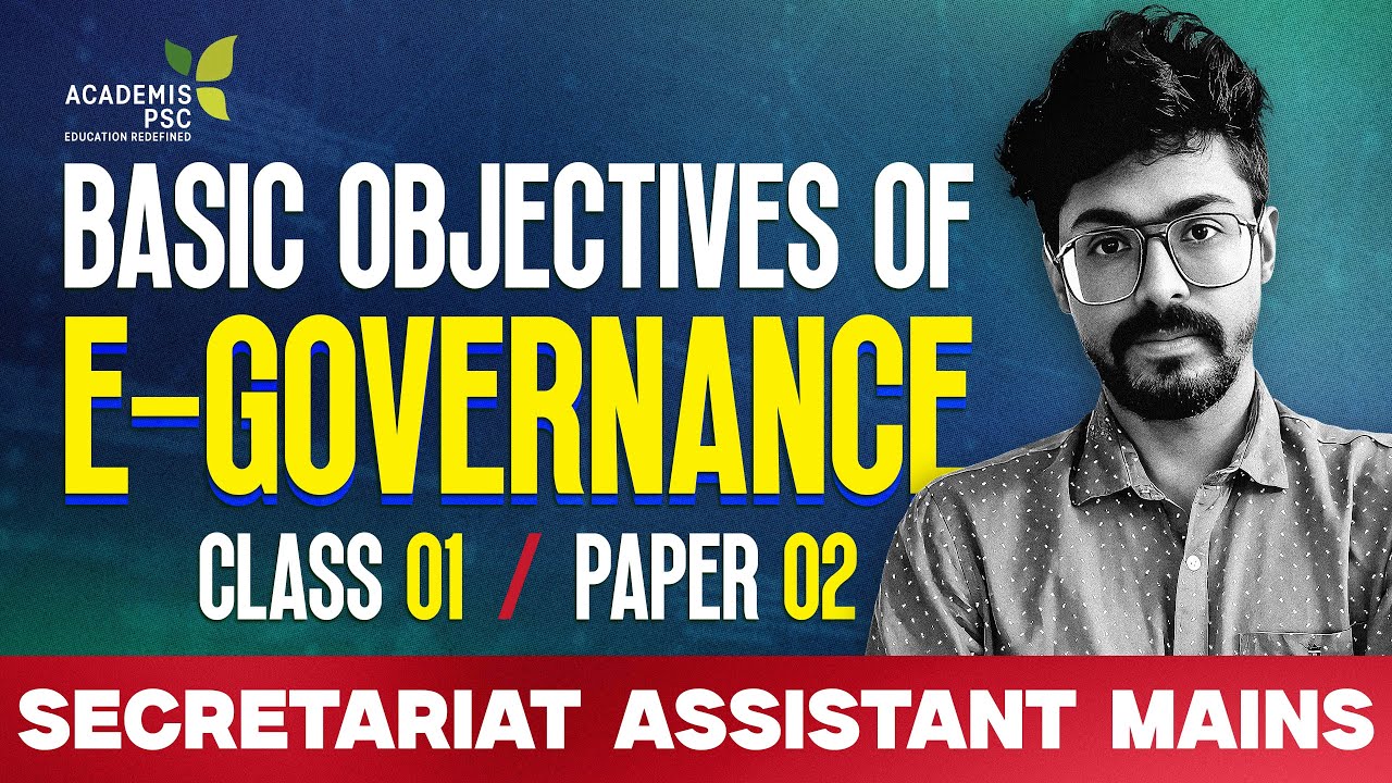 Basic Objectives E-Governance || PAPER 2 - Module 9 || SECRETARIAT ...