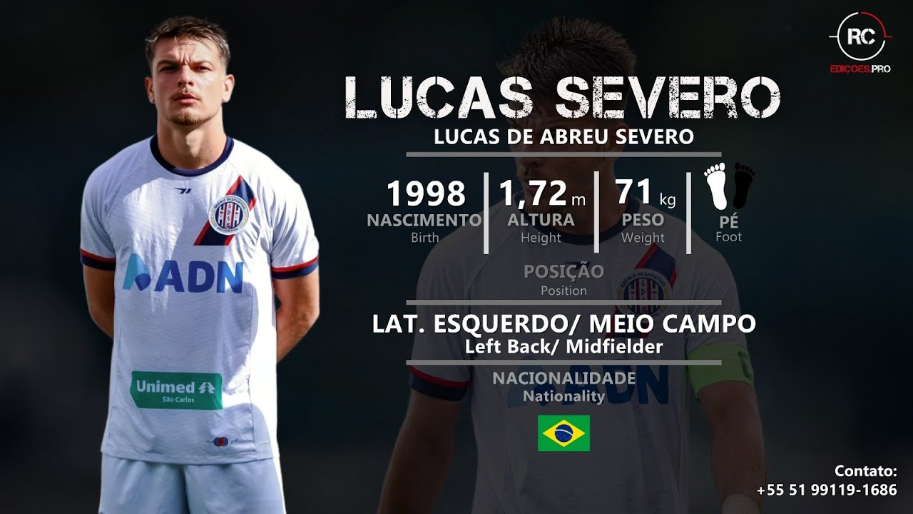 Lucas Severo - Lateral Esquerdo / Meio Campo (Left Back / Midfielder ...