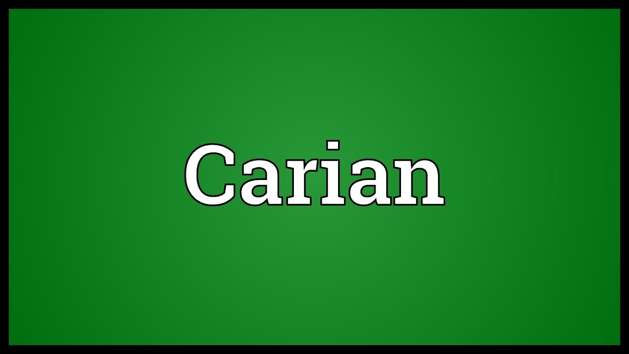 Carian Meaning - YouTube