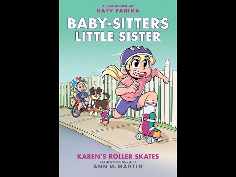 Baby-Sitters Little Sister #2: Karen's Roller Skates - Graphic Novel ...