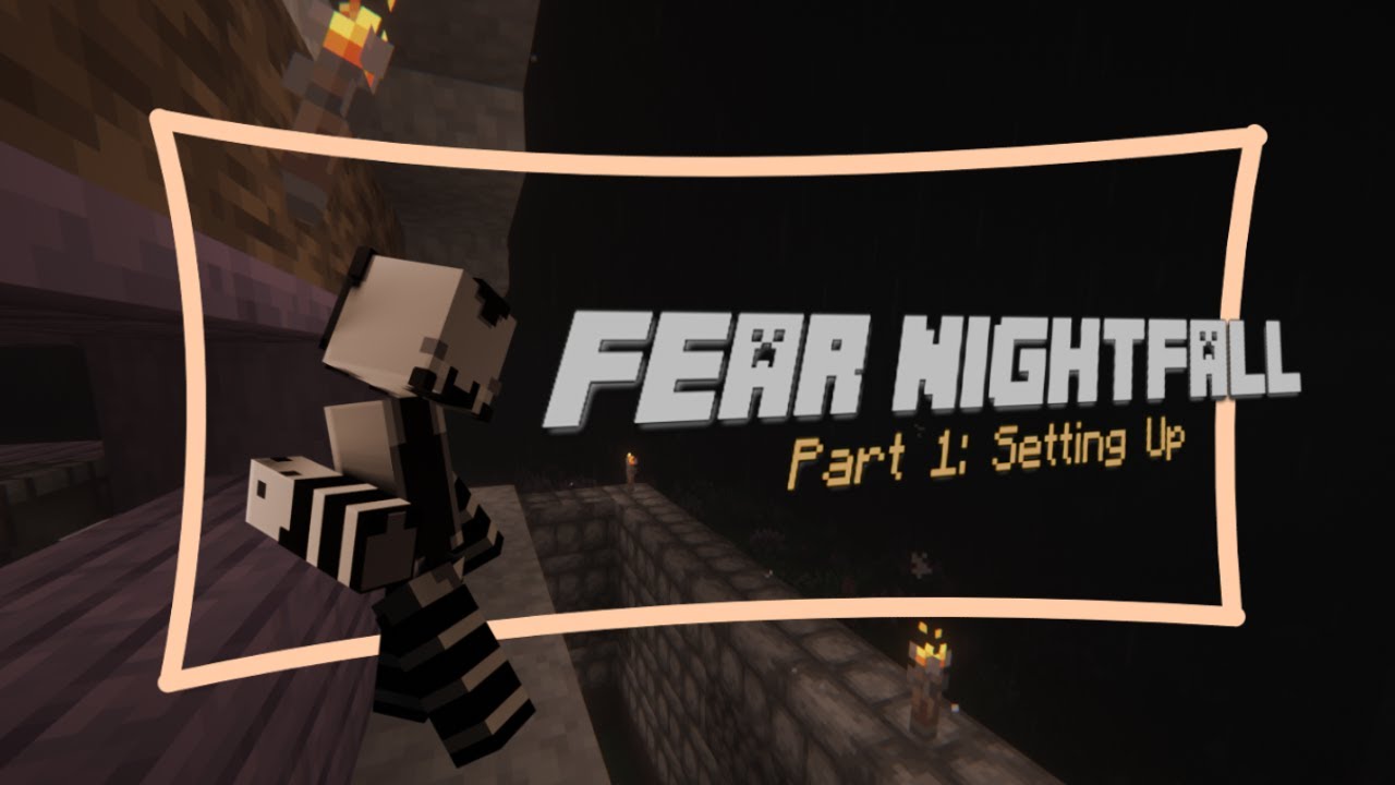 Minecraft - Fear Nightfall - YouTube
