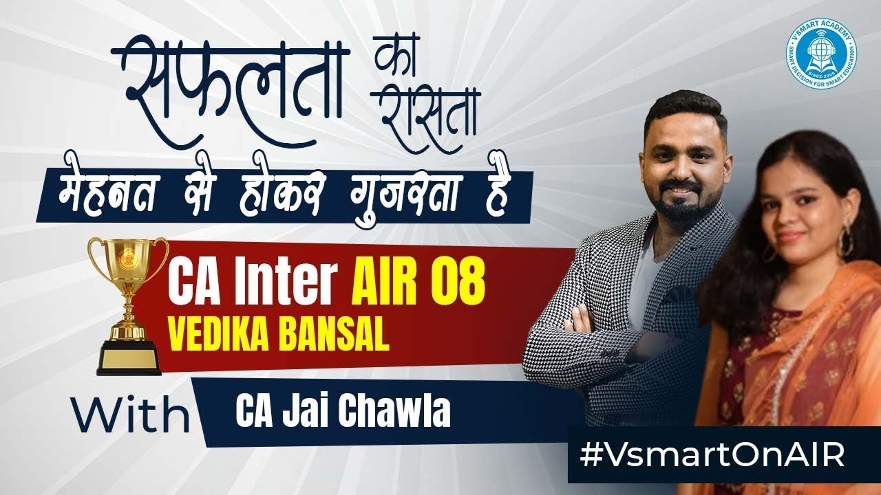 Meet CA Inter AIR 08 Vedika Bansal | Nov 2022 Exam | CA Inter Results ...