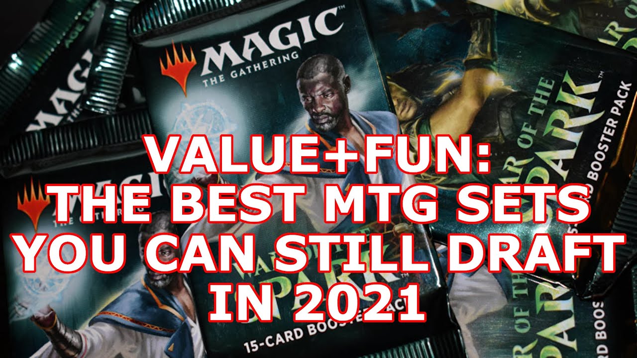Best MTG Draft Sets in 2021 | The Most FUN and Value Per Box - YouTube