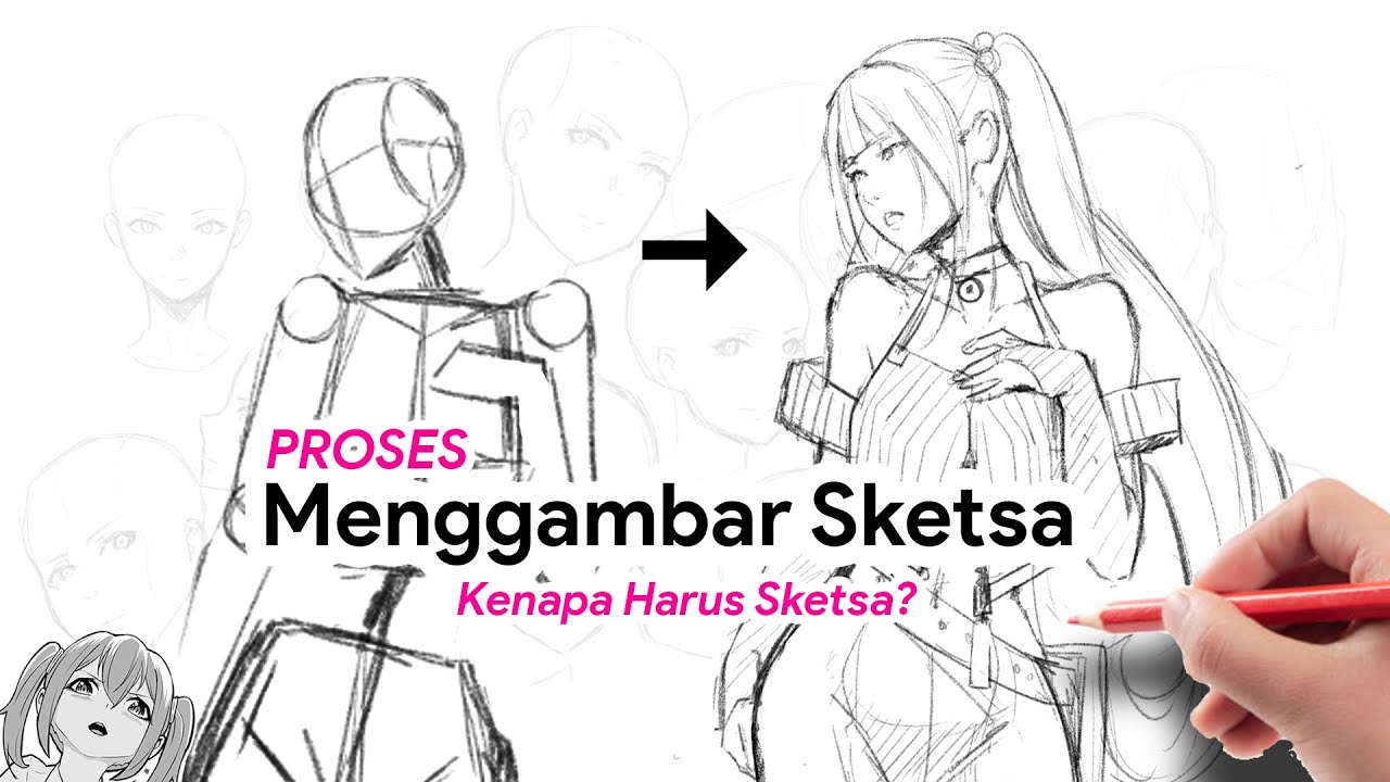 Proses Menggambar Sketsa | Tutorial Menggambar Anime / Manga - YouTube