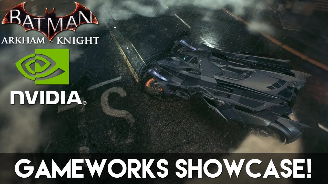 Batman Arkham Knight - Nvidia Gameworks Showcase | 60fps - YouTube