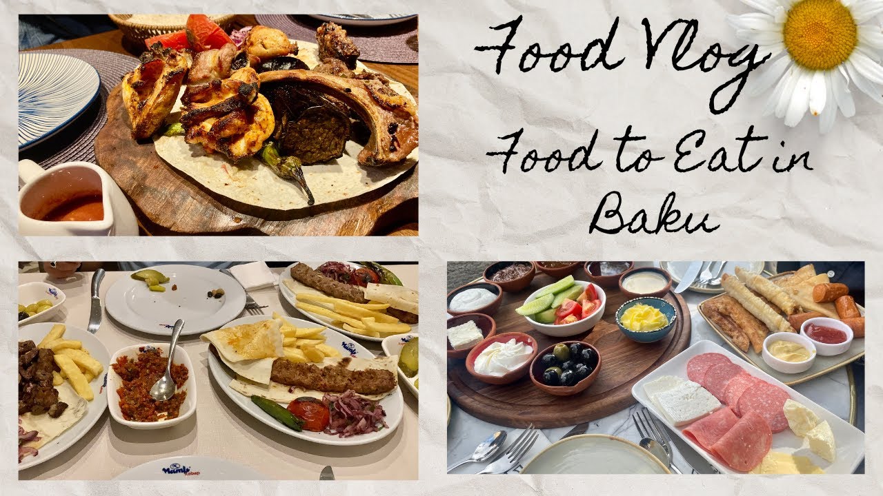 Travel Guide to Baku-Part 3|Food to eat in Baku| #azerbaijan #baku # ...