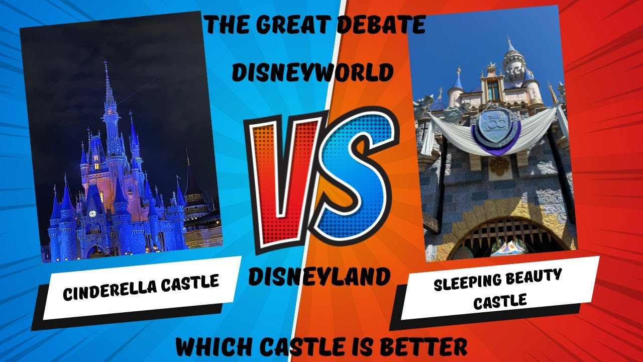 The Great Debate: Disney World vs. Disneyland! Which Castle is Better ...